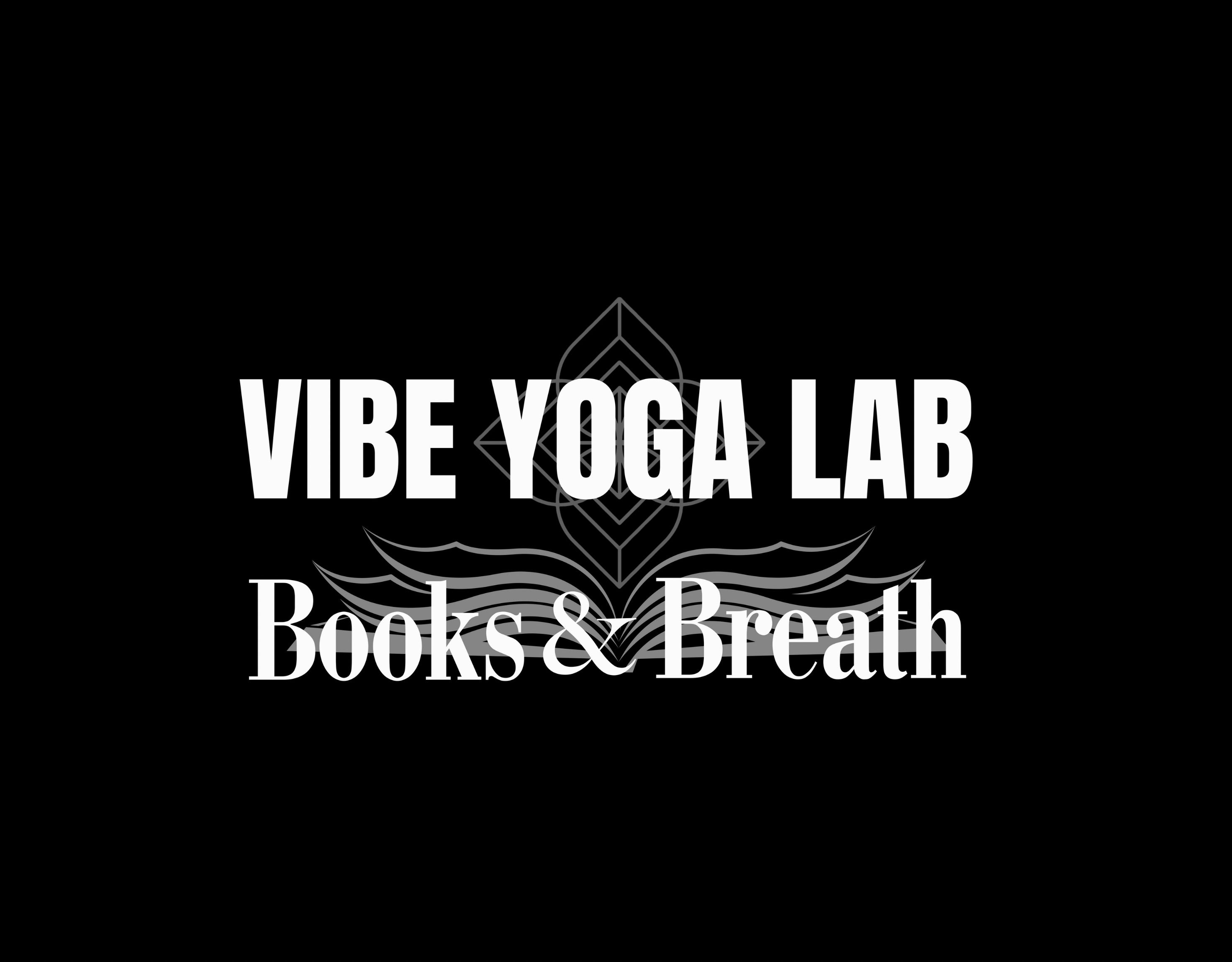 Vibe Yoga Lab Books and Breath